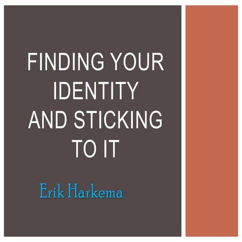 Finding your identity | PPTX