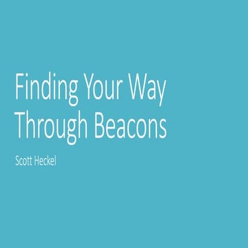 Finding your way through beacons | PPTX