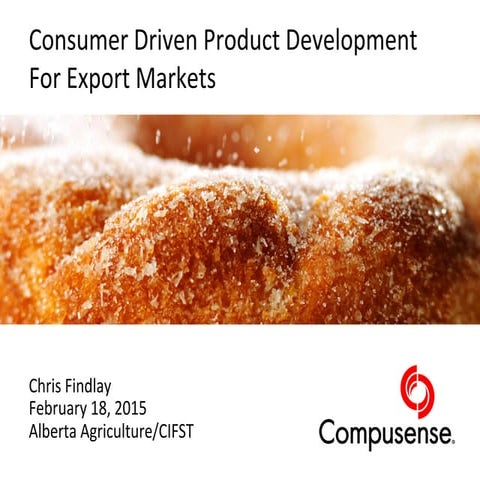Consumer Driven Product Development for Export Markets | PPT