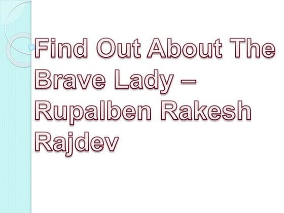 The Heartwarming Journey Of Rupalben Rajdev And Kanuda Mitr Mandal | PPT