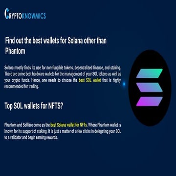 Find out the best wallets for Solana other than Phantom.pdf | Free Download