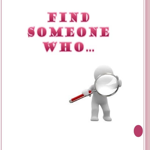 Find someone who | PPT
