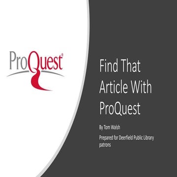 Find That Article With ProQuest.pptx