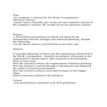 Find the company’s selected for the Week 2 assignments (Domin.docx