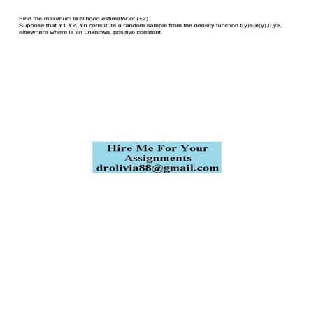 Find The Maximum Likelihood Estimator Of 2 Suppose That Pdf 4807