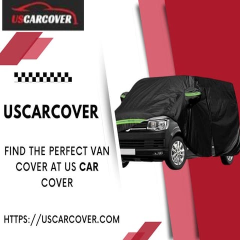 Find the Perfect Van Cover at US CAR COVER.pptx