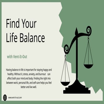 Find Your Life Balance with vent-it-out. | PPTX