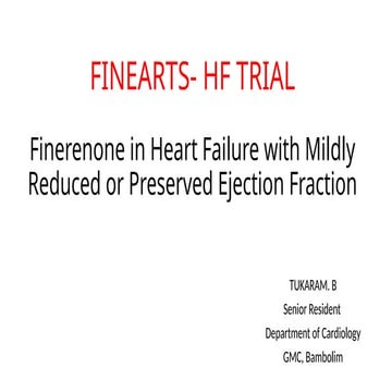 FINEARTS- HF TRIAL Finerenone in HF.pptx