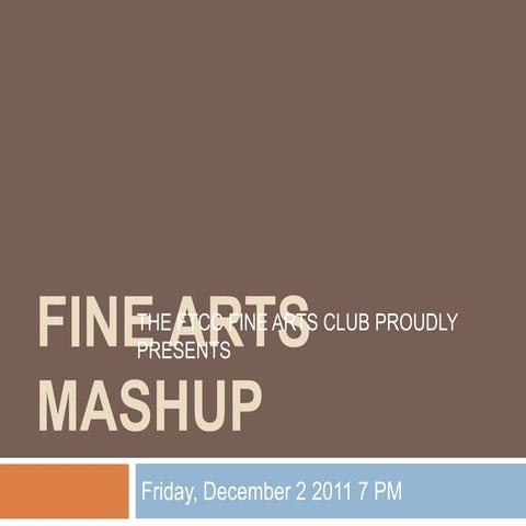 Fine arts mashup show | PPSX