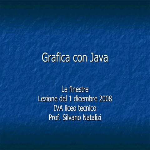 Finestra Grafica Java | PPT