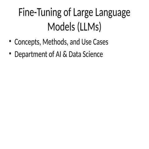 How to fine-tune and develop your own large language model.pptx