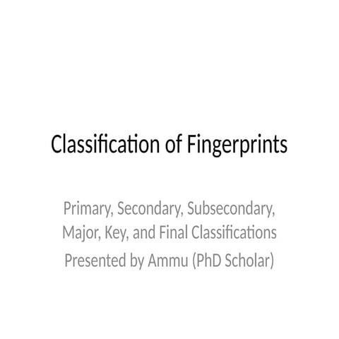 Henry’s 10 digit classification of fingerprint | PPTX