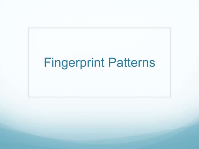 Fingerprint classification rules | PPTX