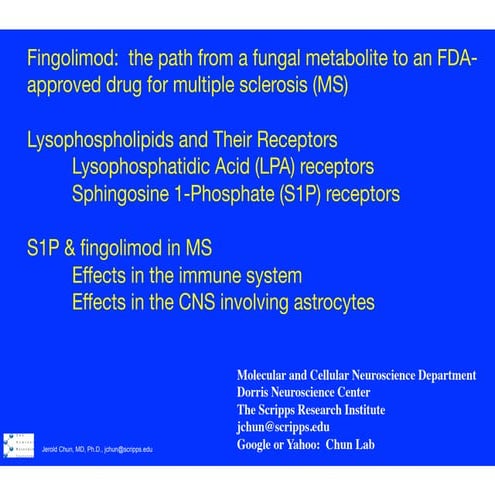 Fingolimod the path from a fungal metabolite to fda approved drug ...