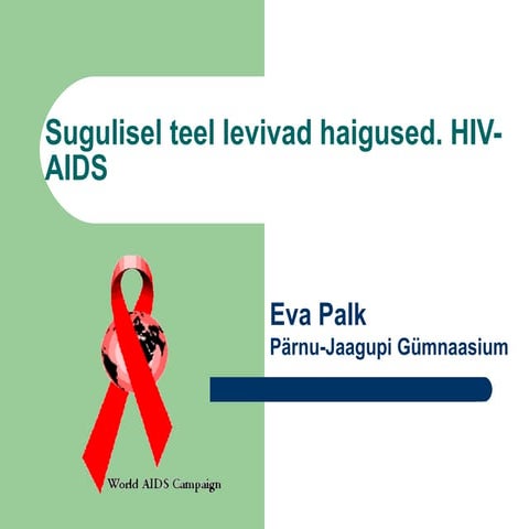 Hiv nakkus ja aids | PPT