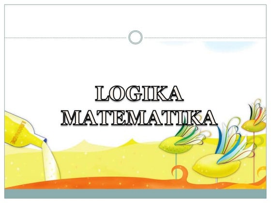 Logika matematika ppt - copy | PPT