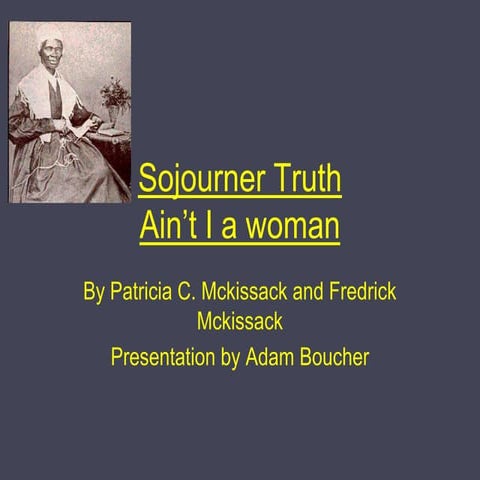 sojourner truth courage project | PPTX