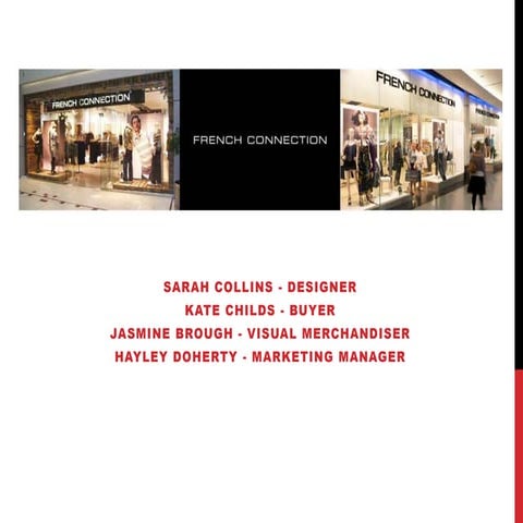 Finished french connection presentation | PPTX