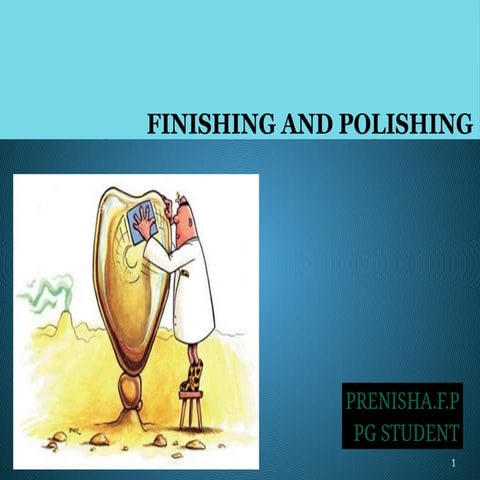 finishingandpolishingmaterials-161020144509 (1).pptx