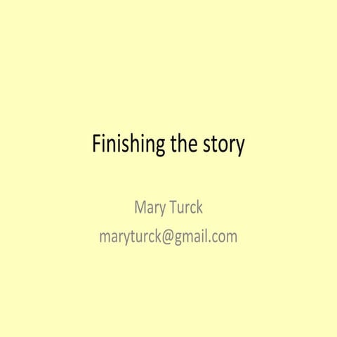 Finishing the story | PPT