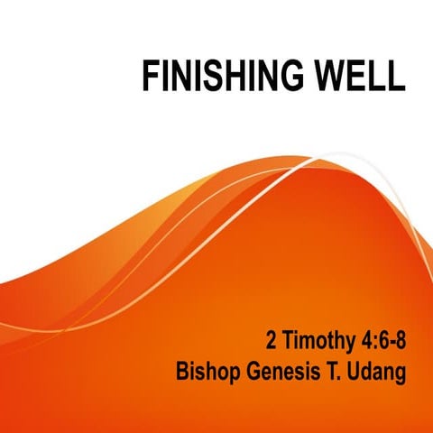 Finishing well | PPT