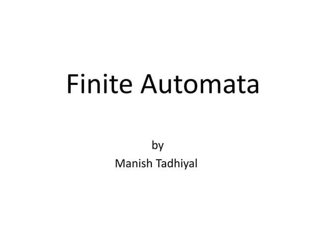 Introduction TO Finite Automata | PPTX