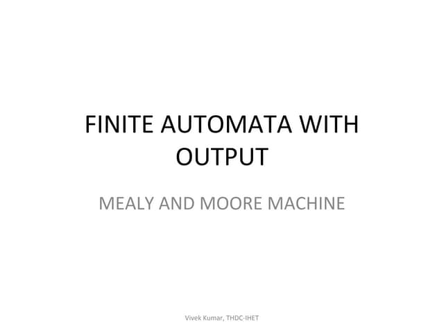 Moore and mealy machine | PPTX