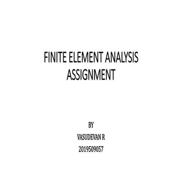 FINITE ELEMENT ANALYSIS vasudevan.pptx