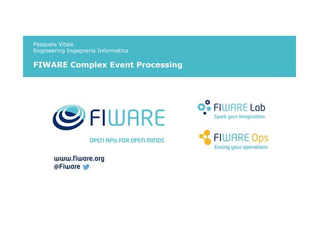 FIWARE Complex Event Processing | PPT FIWARE Complex Event Processing | PPT