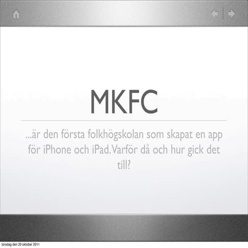MKFC App presentation på FIN konferens | PPT