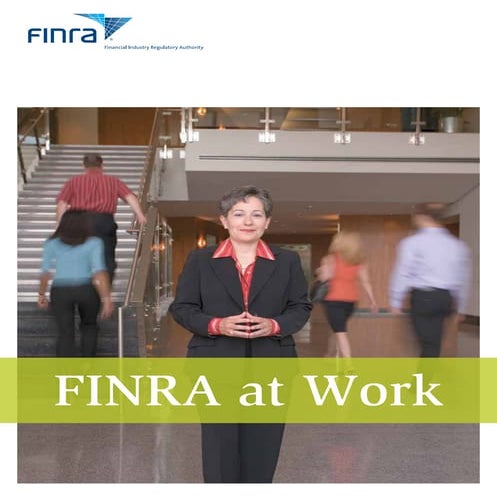 FINRA at Work | PDF