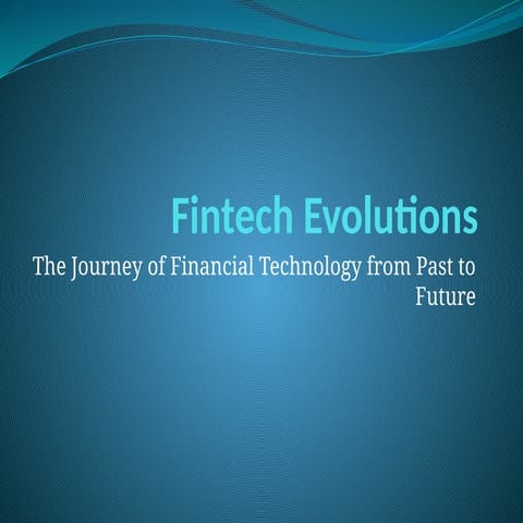 Fintech Evolutions in digital financial services | PPTX