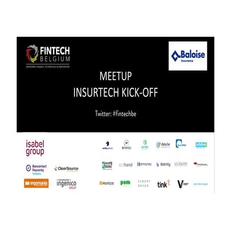 FinTech Belgium - MeetUp on Insurtech KickOff - Fintech Belgium Intro ...