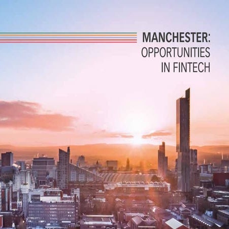 Manchester: Opportunities in FinTech | PPT