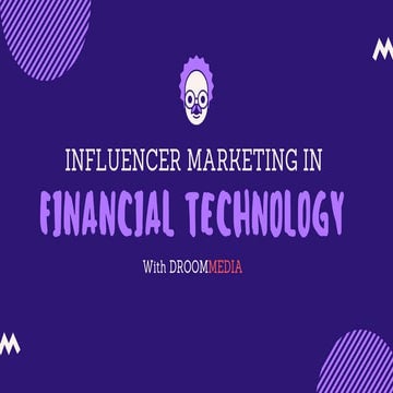 Influencer Marketing in Financial Technology Industry | PDF