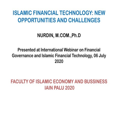 ISLAMIC FINANCIAL TECHNOLOGY: NEW OPPORTUNITIES AND CHALLENGES | PDF
