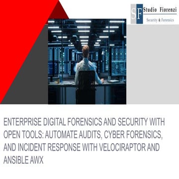 Enterprise Digital Forensics and Secuiryt with Open Source tools ...