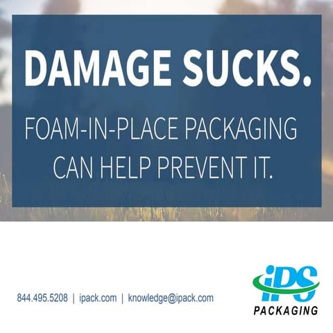 Foam in Place Packaging | PPTX