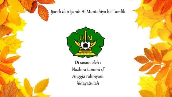 AKAD IJARAH MUNTAHIYA BITTAMLIK BIL HIBAH .pptx