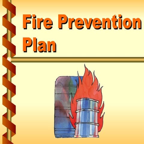 Fire-Prevention-Plan AND FIRE SAFETY EDUCATION | PPT