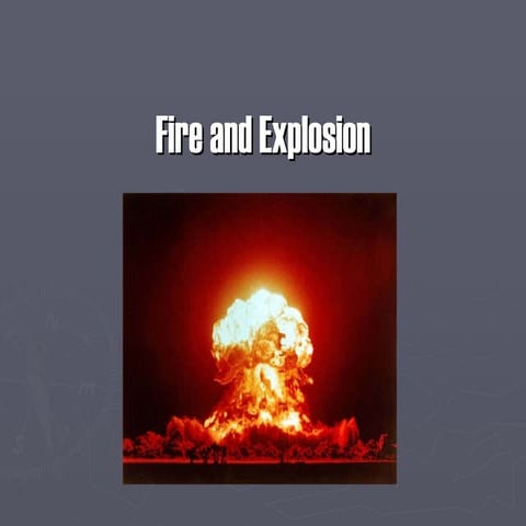 Fire and explosion | PPT