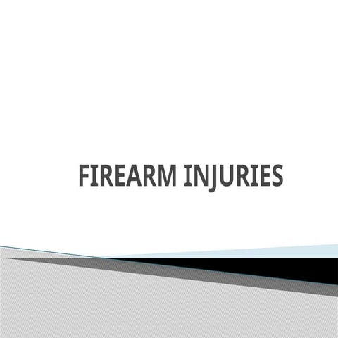 Firearm injuries with all wounds in detail with proper methods | PPTX