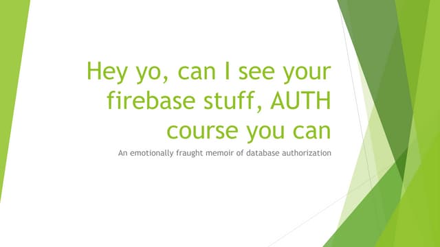 Firebase Authorization | PPT Firebase Authorization | PPT