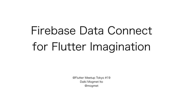How To Use Firebase Data Connect For Flutter Ppt 8544