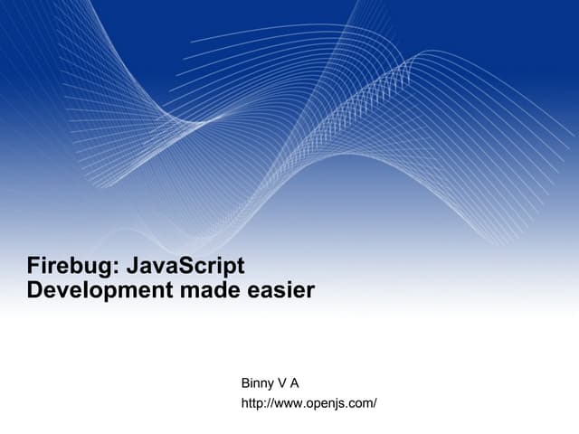 Firebug: Javascript Development Made Easier | PPT | Web Development ... Firebug: Javascript Development Made Easier | PPT | Web Development ...