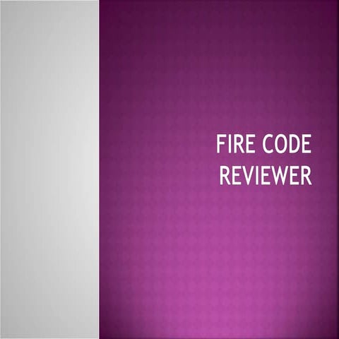 Philippine FIRE CODE REVIEWER for Architecture Board Exam Takers | PPT