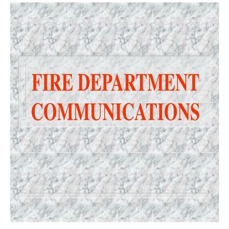 FIRE DEPARTMENT COMMUNICATIONS | PPT