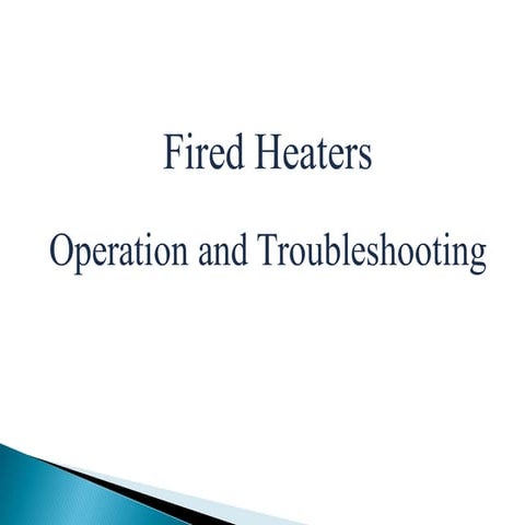 FIRED HEATERS .ppt