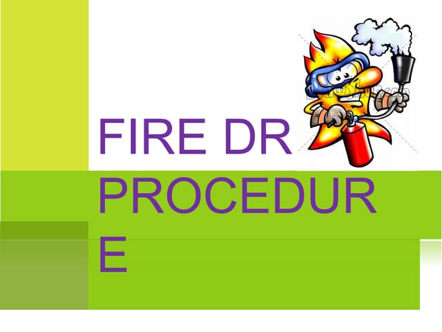 Mock & Fire Drill - Fire Safety | PPTX