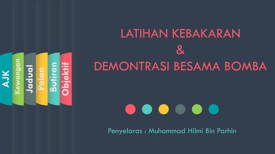 Kertas kerja & Lampiran surat latihan kebakaran bersama bomba SKST 2016 ...